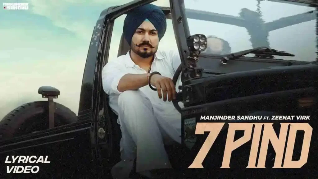 7पिंड 7 Pind Song Lyrics In Hindi | Manjinder Sandhu - 2025